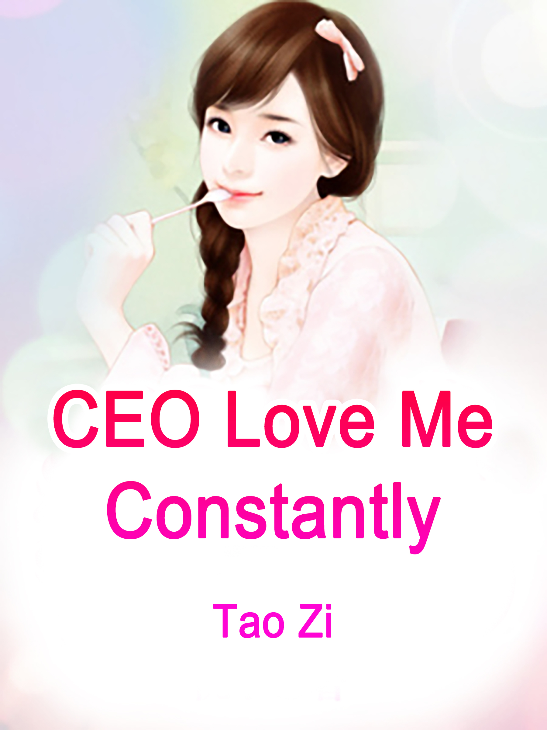 Ceo Love Me Constantly Novel Full Story Book Babelnovel